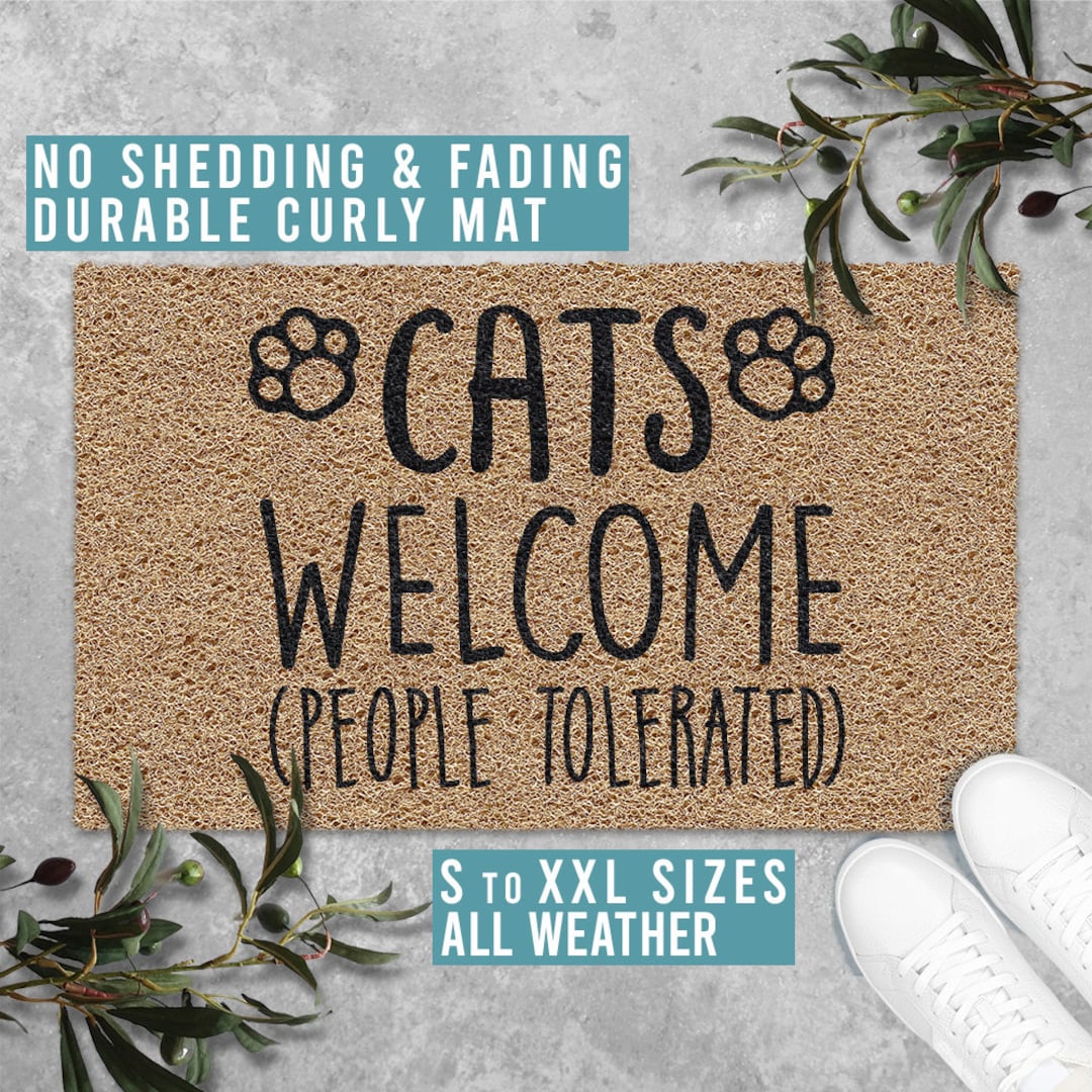 Cats Welcome People Tolerated Doormat Welcome Mat Funny Door Mat ...