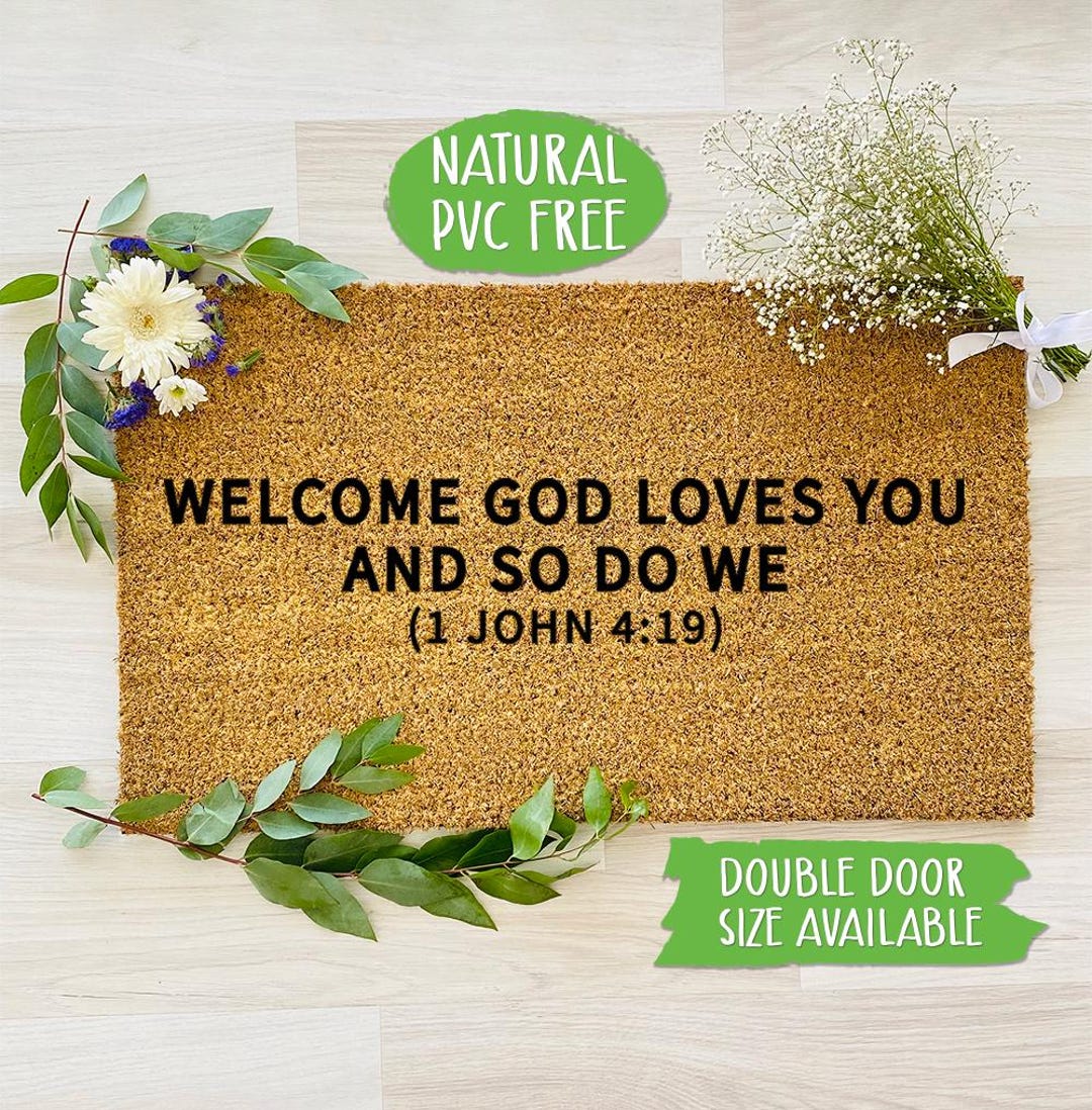 Welcome God Loves You and so Do We Door Doormat Welcome Mat Farmhouse ...