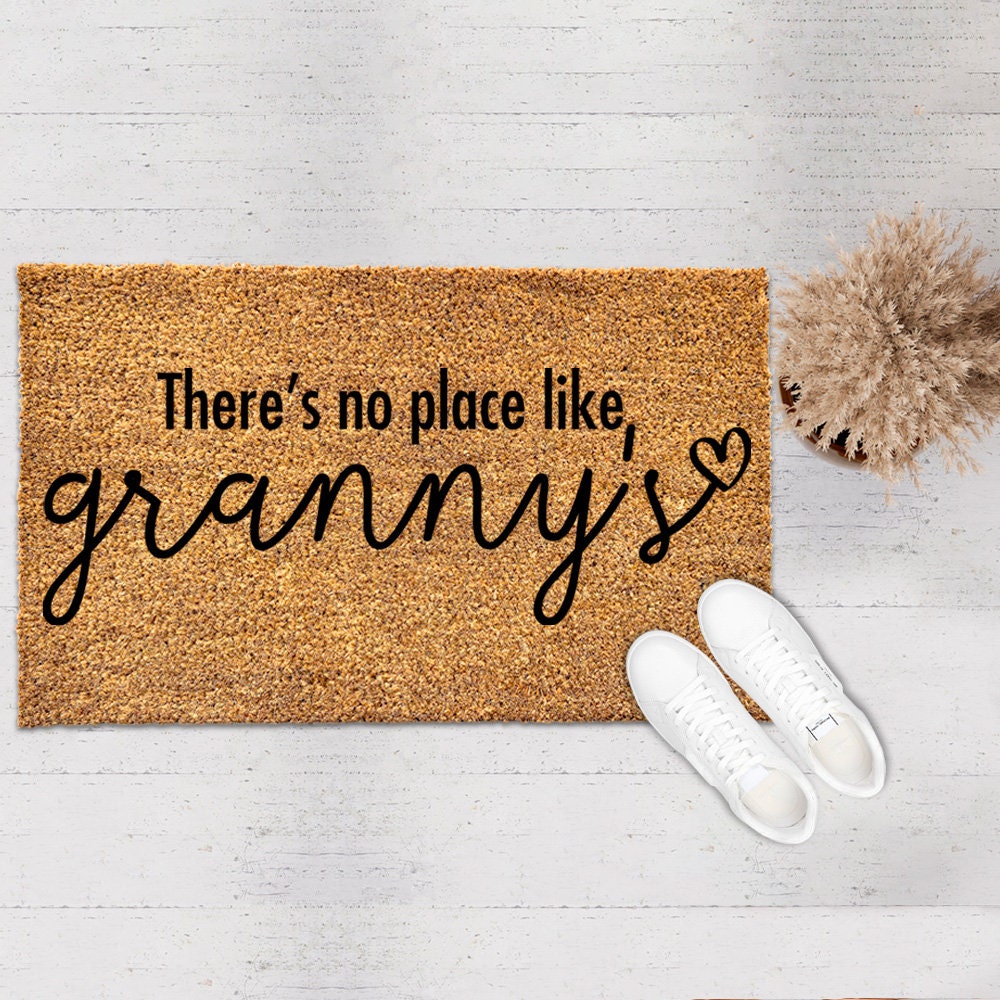 There's No Place Like Granny's Doormat Grandparents Mothers Day Gift ...