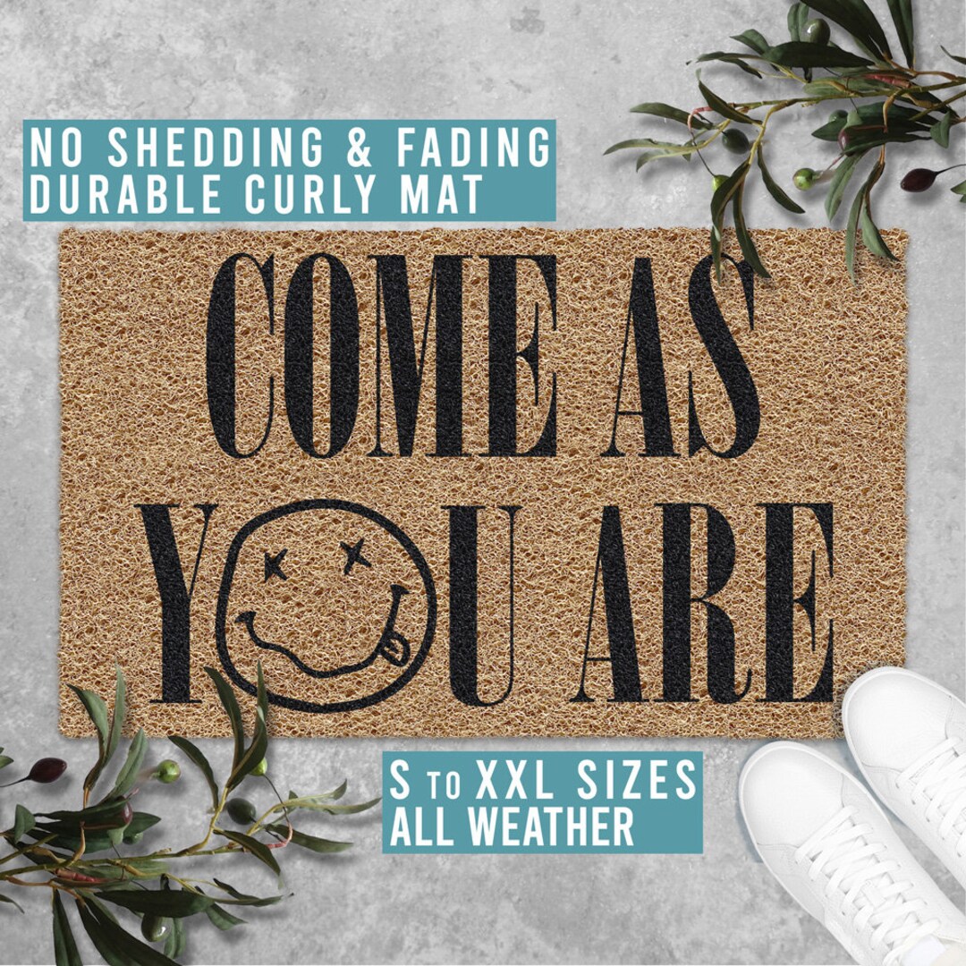 Come as You Are Smiley Face Doormat Welcome Funny Rock Lyrics Mat ...