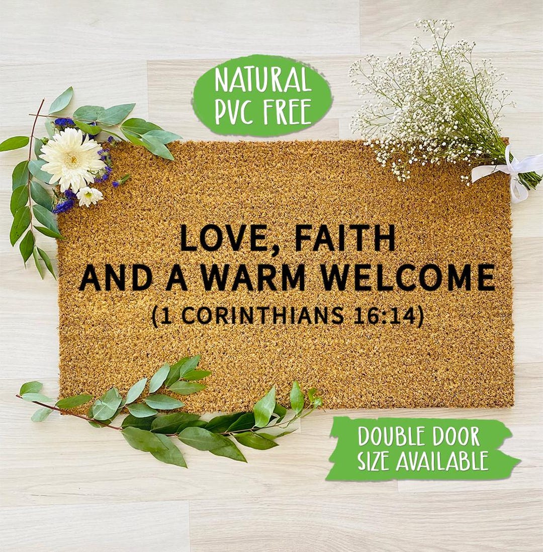 Love, Faith and A Warm Welcome Doormat Welcome Mat Farmhouse Outdoor ...
