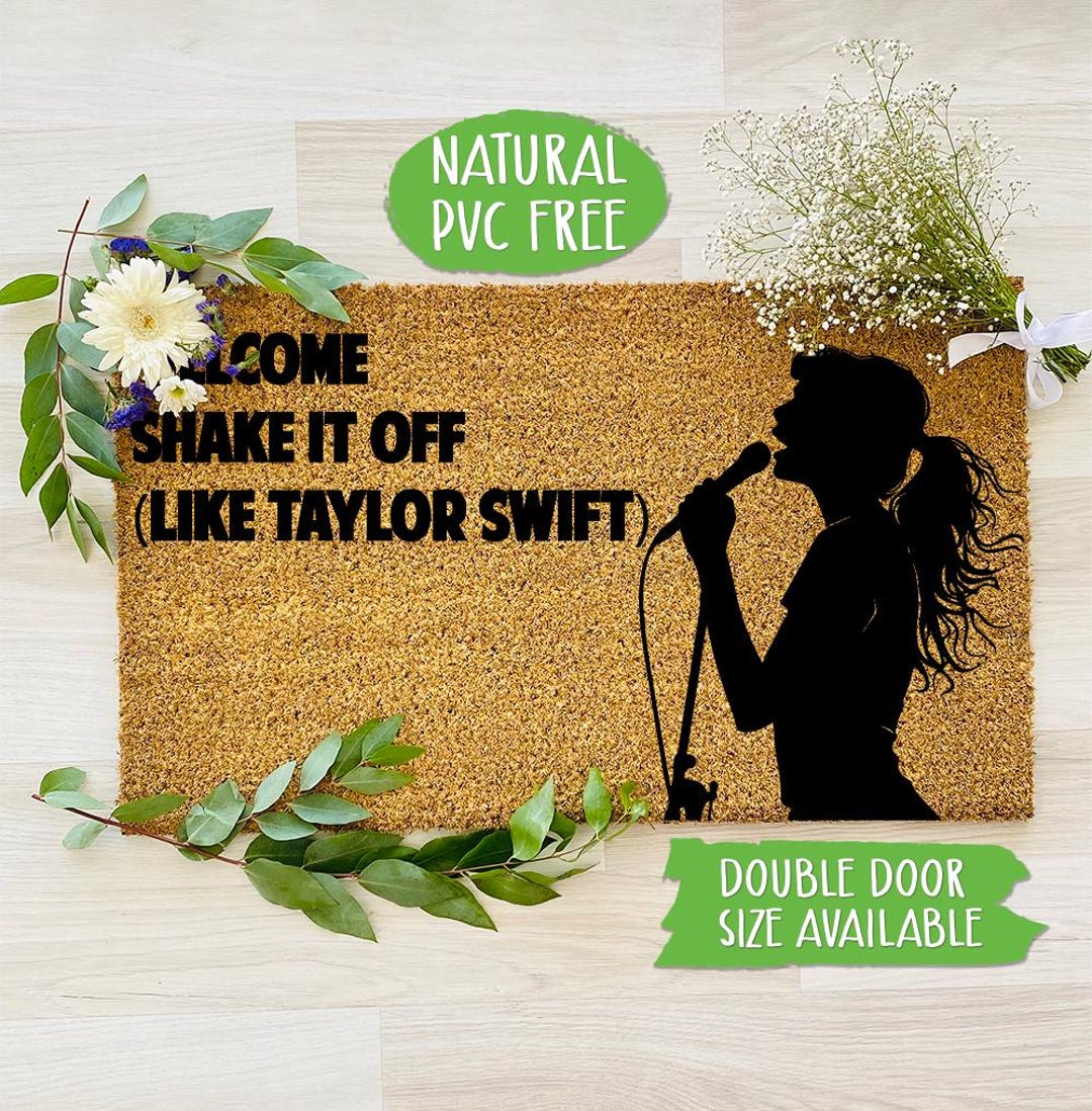 Welcome Shake It off Like (taylor Swift) Doormat Funny Doormat Welcome ...