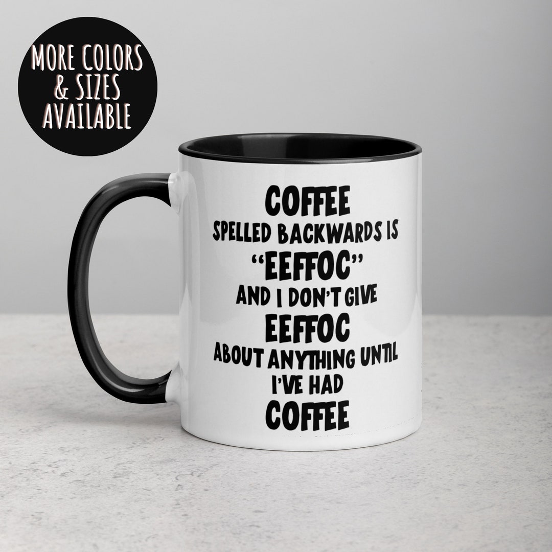 EEFFOC Coffee Mug: Sarcastic Coffee Lover Gift - Etsy