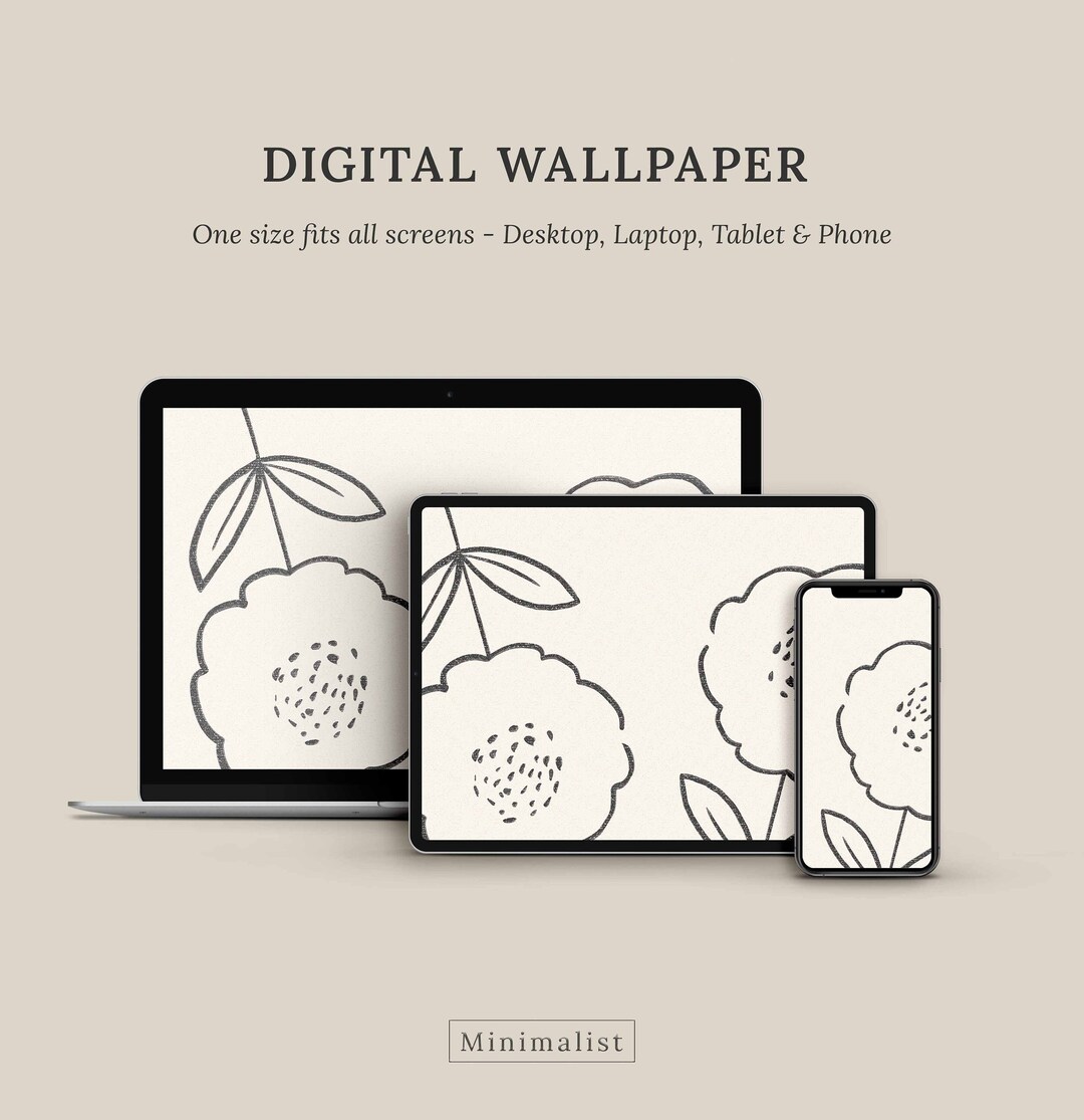 Digital Wallpaper for Desktop, Tablet, Ipad, iPhone | Neutral Flowers ...