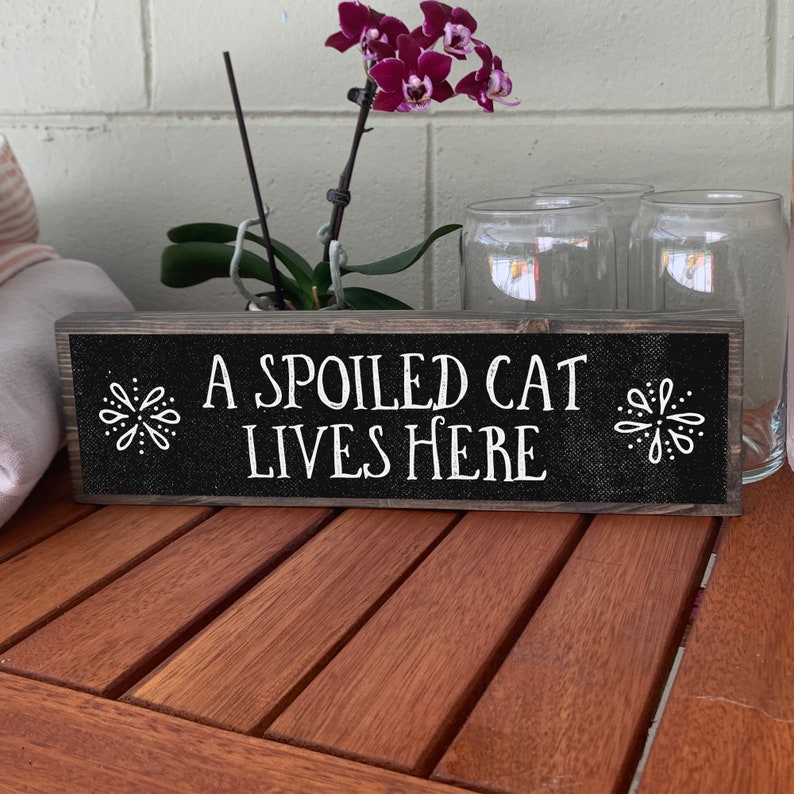 A Spoiled Cat Lives Here Metal Wood Sign Light Farmhouse | Etsy
