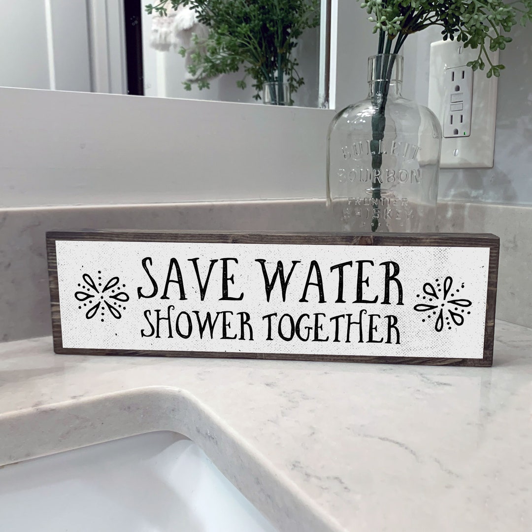 Save Water Shower Together Metal Wood Sign Funny Bathroom - Etsy