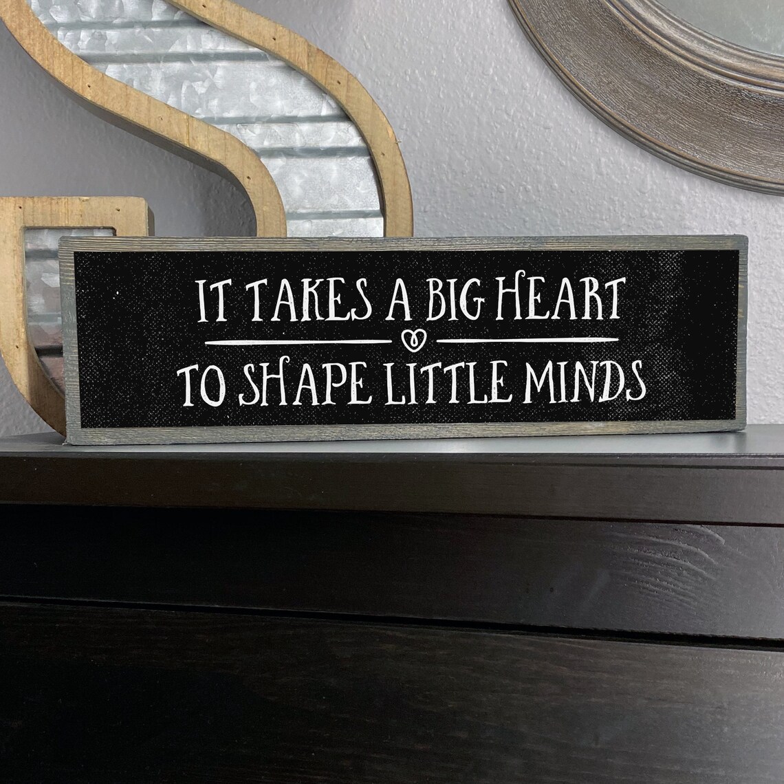 It Takes A Big Heart to Shape Little Minds Handmade Metal - Etsy