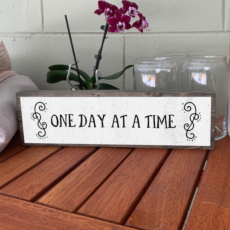 One Day at A Time Handmade Metal Wood Motivational Signs - Etsy