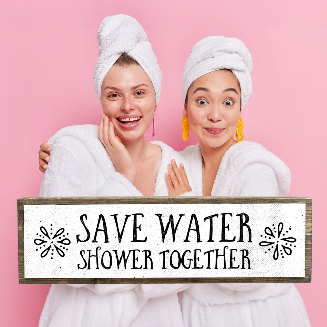 Save Water, Shower Together - Wooden Sign With Metal - Farmhouse ...