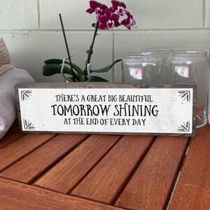 There’s A Great Big Beautiful Tomorrow - Handmade Metal Wood Positive ...