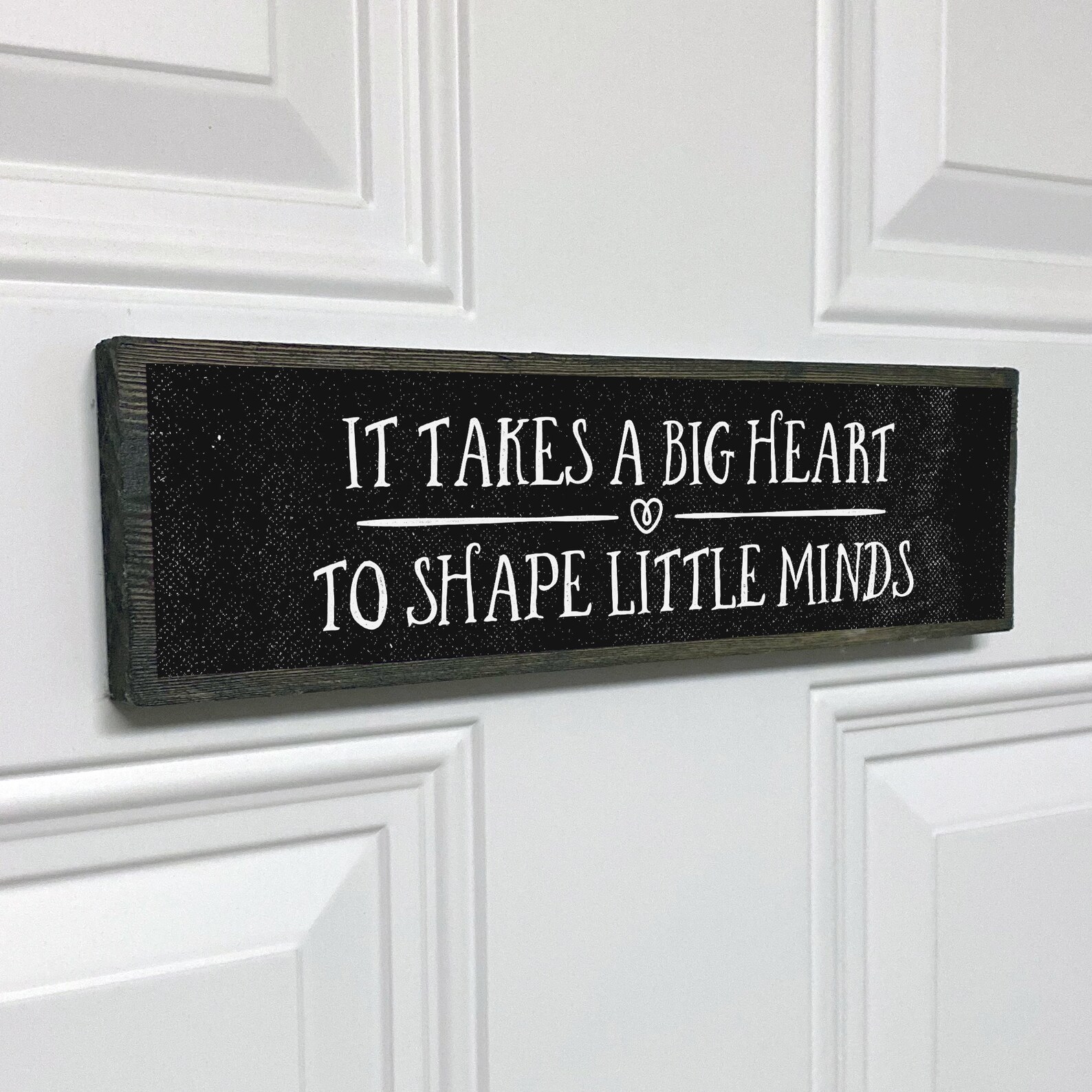 It Takes A Big Heart to Shape Little Minds Handmade Metal | Etsy