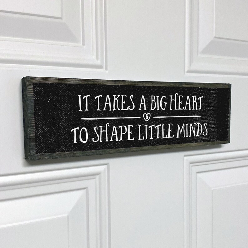 It Takes A Big Heart to Shape Little Minds Handmade Metal | Etsy