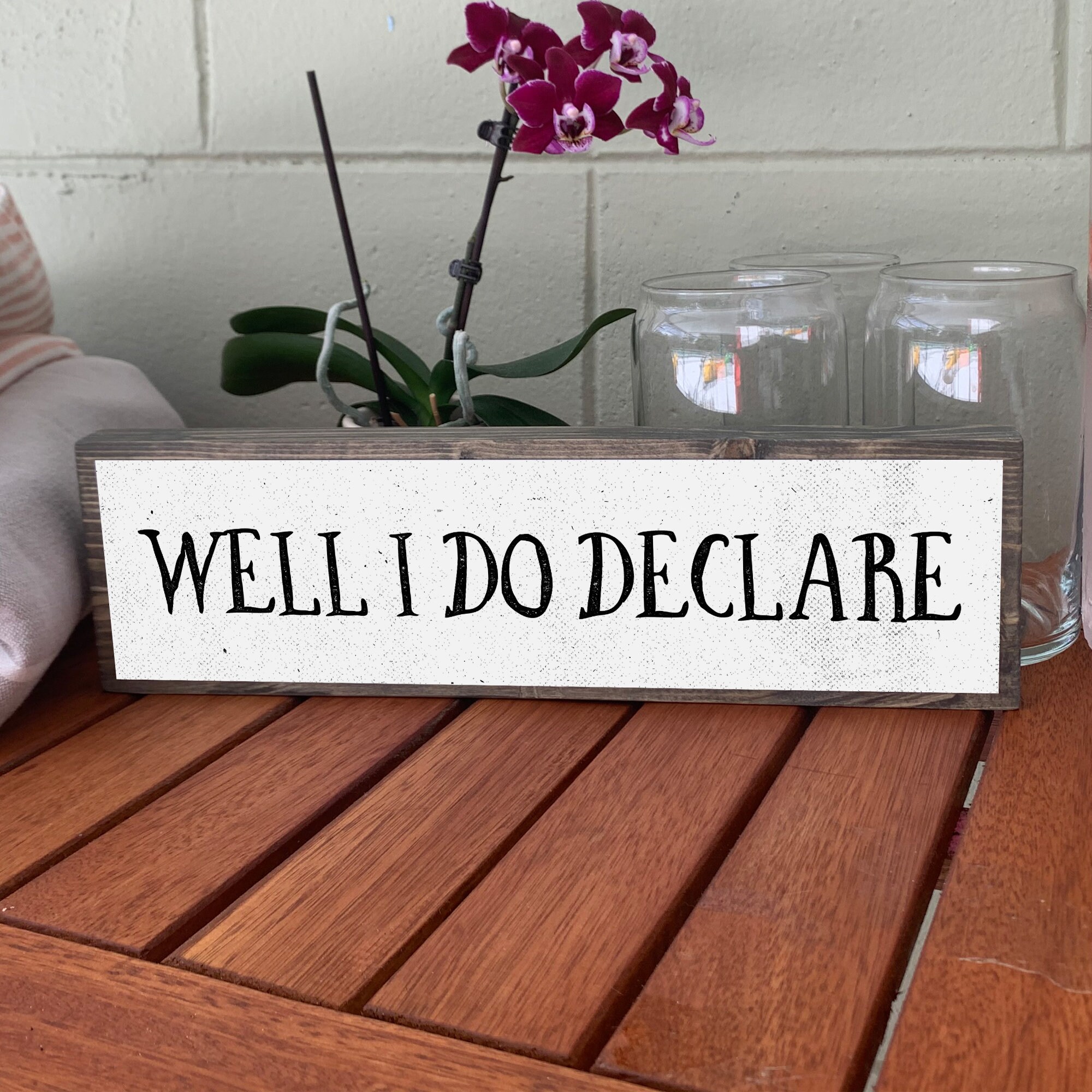 Well I Do Declare Southern Signs for Home Southern Sayings | Etsy