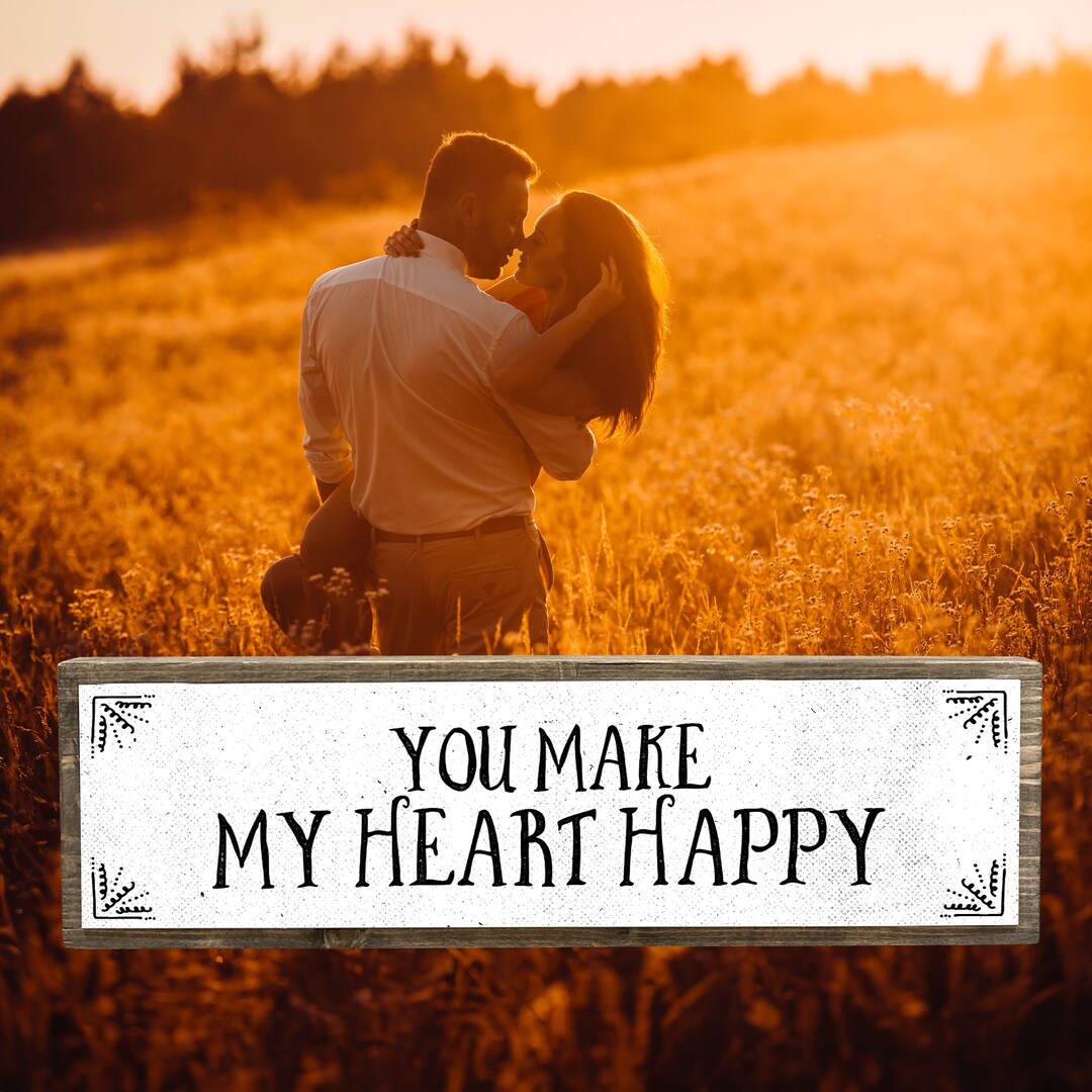 You Make My Heart Happy - Wooden Sign With Metal - Wedding Centerpiece ...