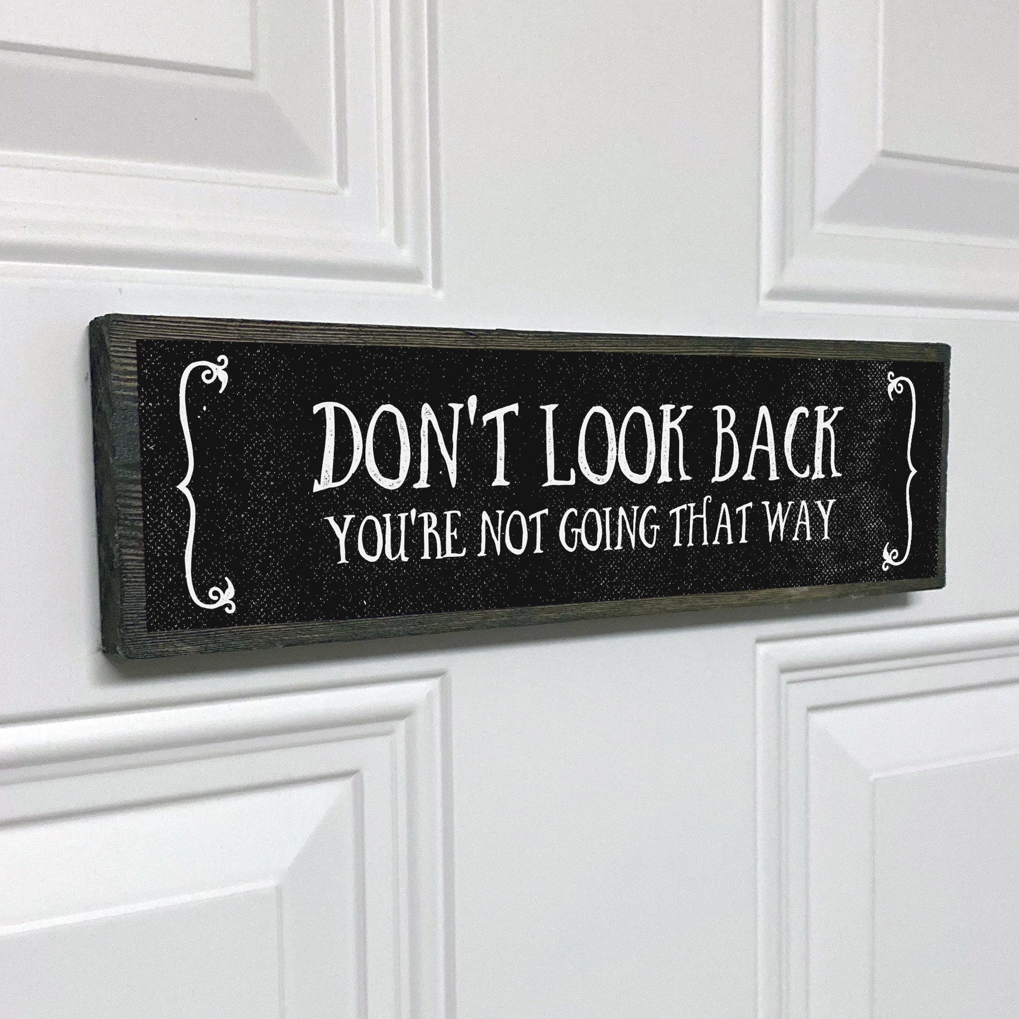 Inspirational Wood & Metal Sign: Don't Look Back - Motivational Wall ...