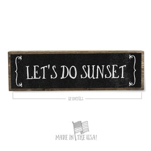 Let's Do Sunset Sign: Handmade Metal & Wood Beach House Decor - Etsy