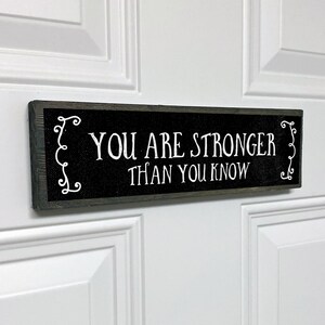 You Are Stronger Than You Know - Handmade Metal Wood Inspirational ...