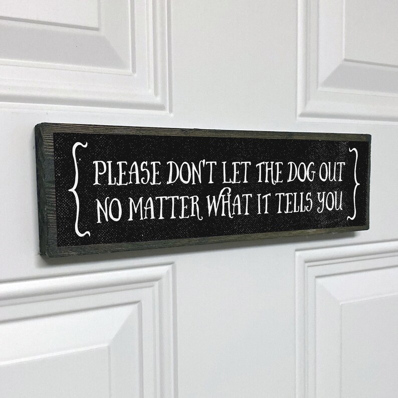 Please Dont Let the Dog Out Handmade Metal Wood Sign Cute - Etsy