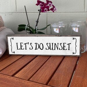 Let's Do Sunset Sign: Handmade Metal & Wood Beach House Decor - Etsy