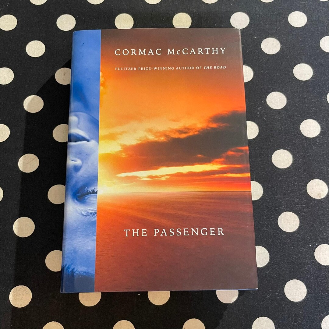 The Passenger by Cormac Mccarthy (2022 Hardcover First Edition, First ...