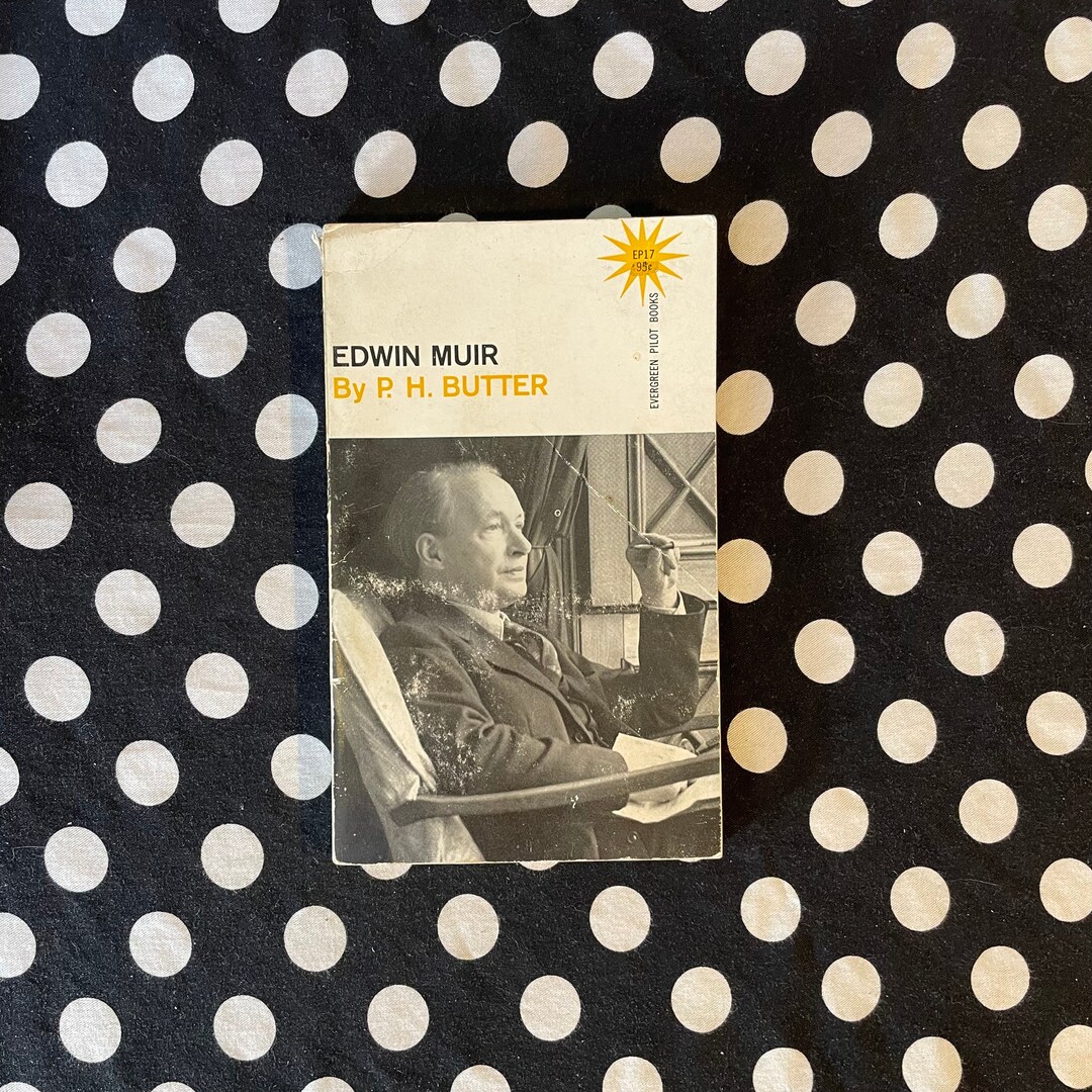 Edwin Muir by P.H. Butter 1962 Grove Press Paperback Edition - Etsy