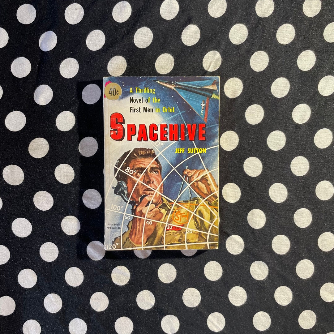 Spacehive by Jeff Sutton (1960 Ace Books Paperback Edition) - Etsy