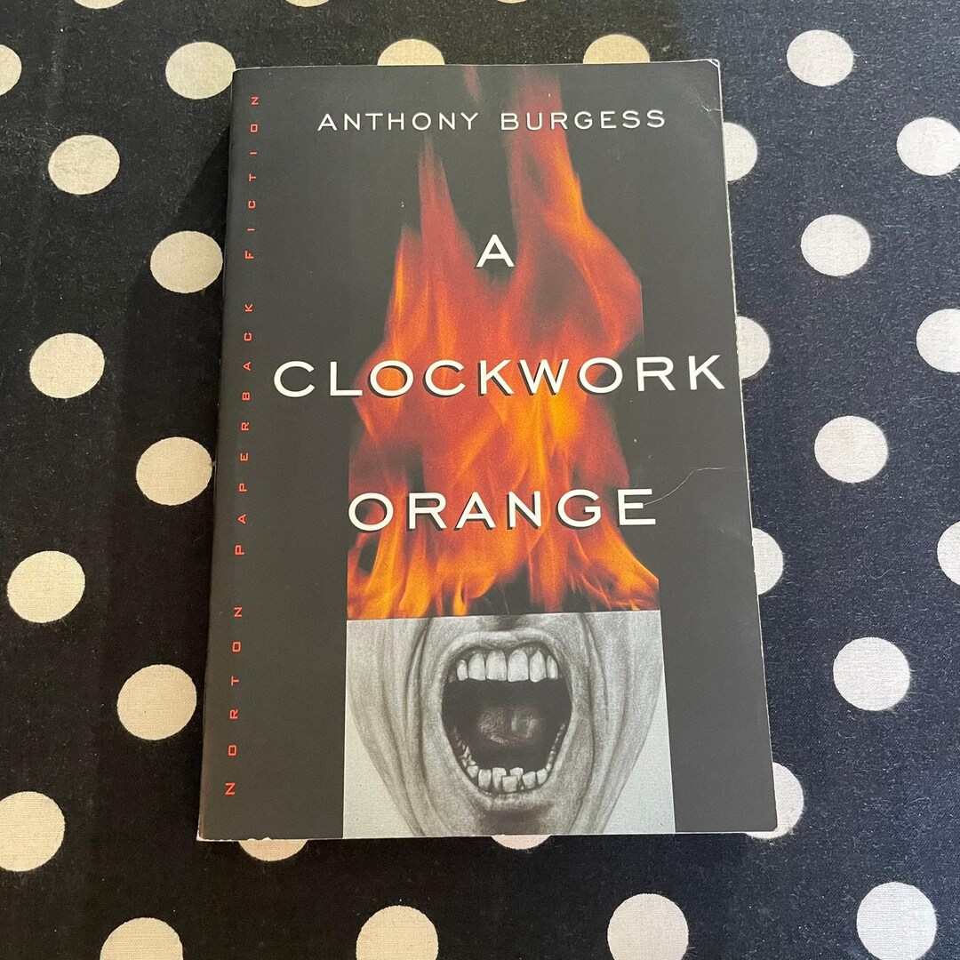 A Clockwork Orange by Anthony Burgess (1995 Norton Softcover Edition) - Etsy