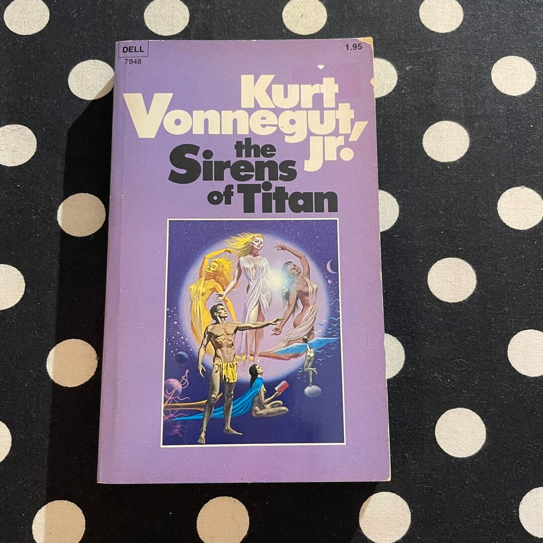 The Sirens of Titan by Kurt Vonnegut 1976 Dell Paperback Edition - Etsy