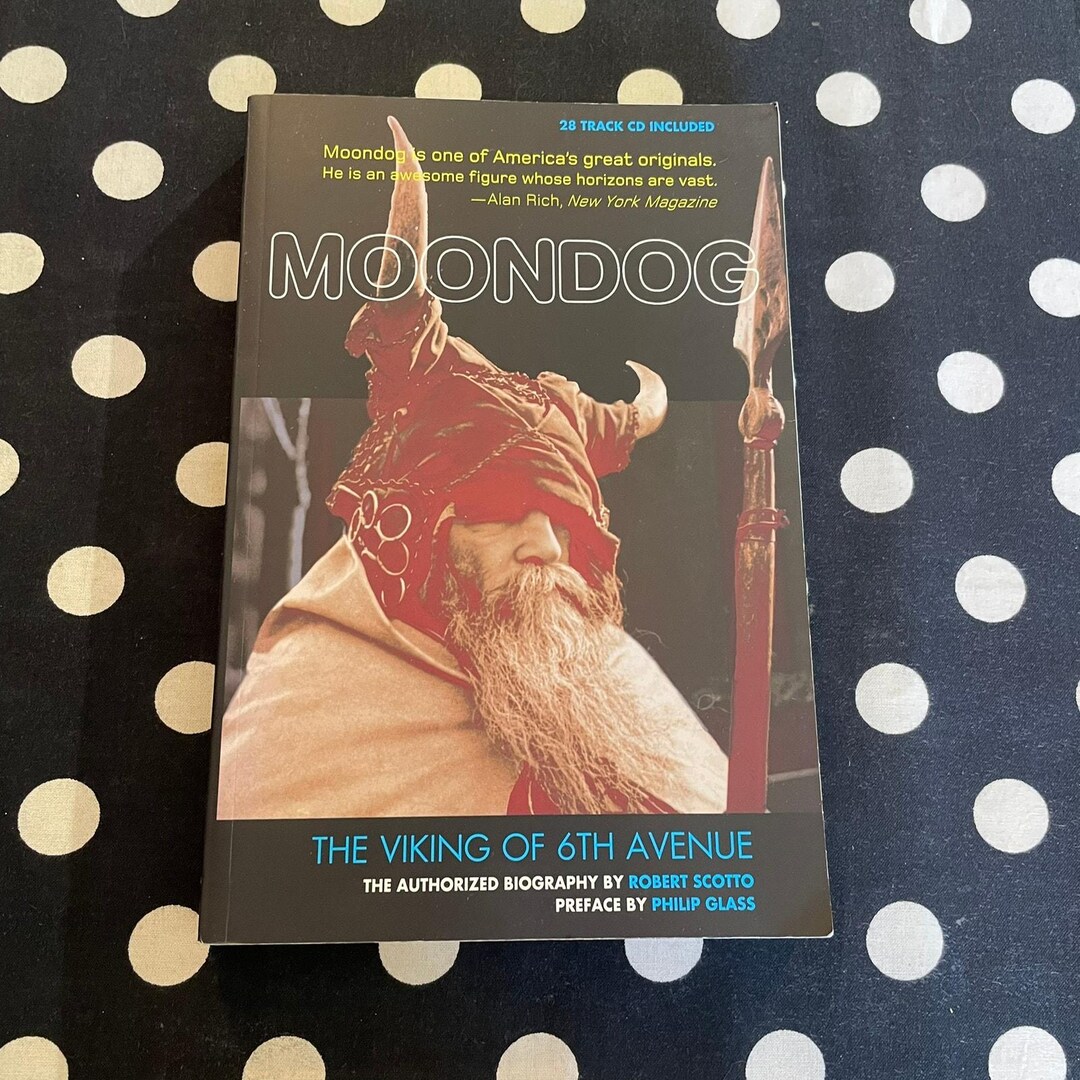 Moondog: the Viking of 6th Avenue by Robert Scotto OOP 2007 Softcover ...