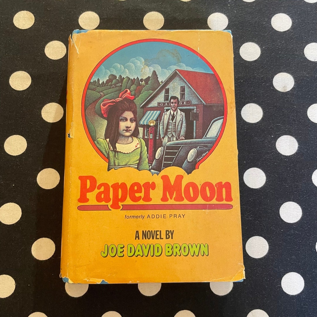 Paper Moon by Joe David Brown (1971 Hardcover Book Club Edition) - Etsy