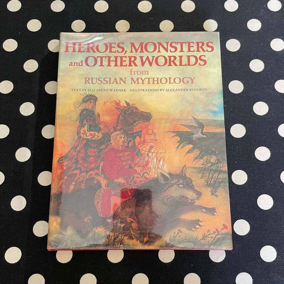 Heroes, Monsters and Other Worlds From Russian Mythology (1985 ...