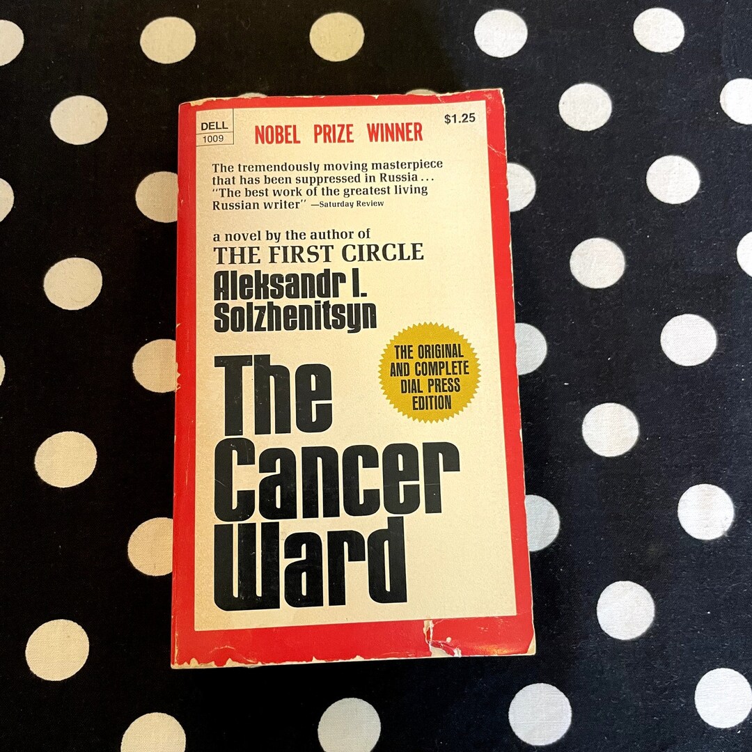 The Cancer Ward by Aleksander Solzhenitsyn 1970 Paperback Edition - Etsy