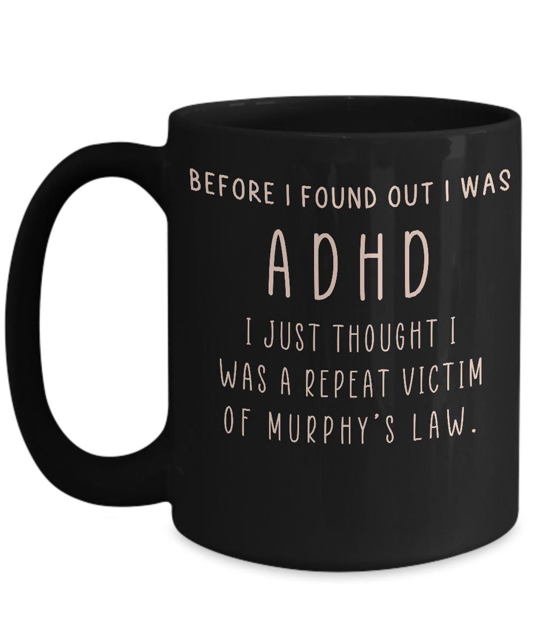 Adhd Coffee Mug, Murphys Law Coffee Mug, Adhd Mom Gift, Adhd Dad Gift ...