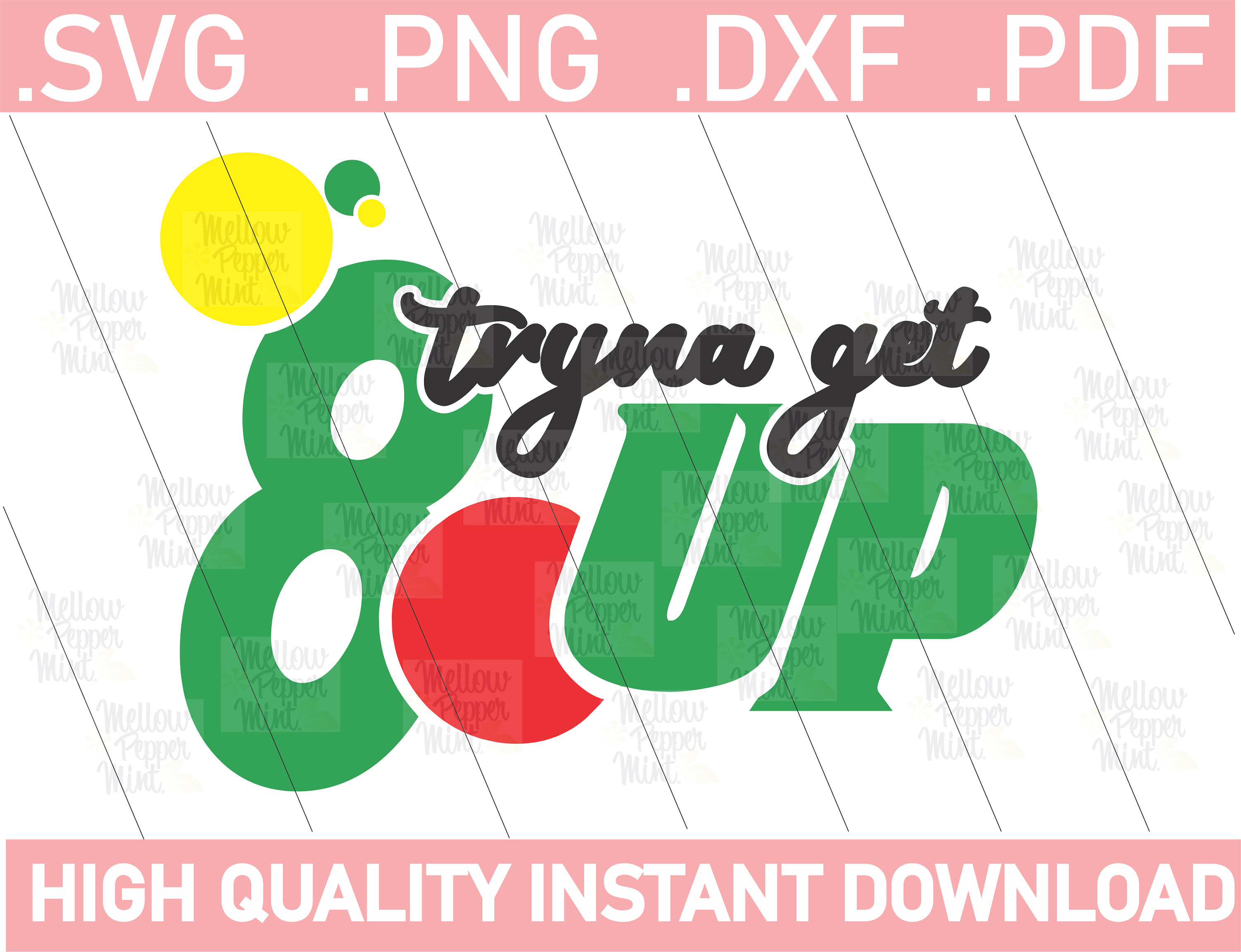Tryna Get 8up Digital Download - Etsy Singapore