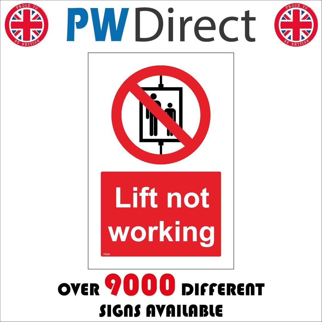 PR255 BP Lift Not Working Sign Broken Please Use Stairs Alternative ...