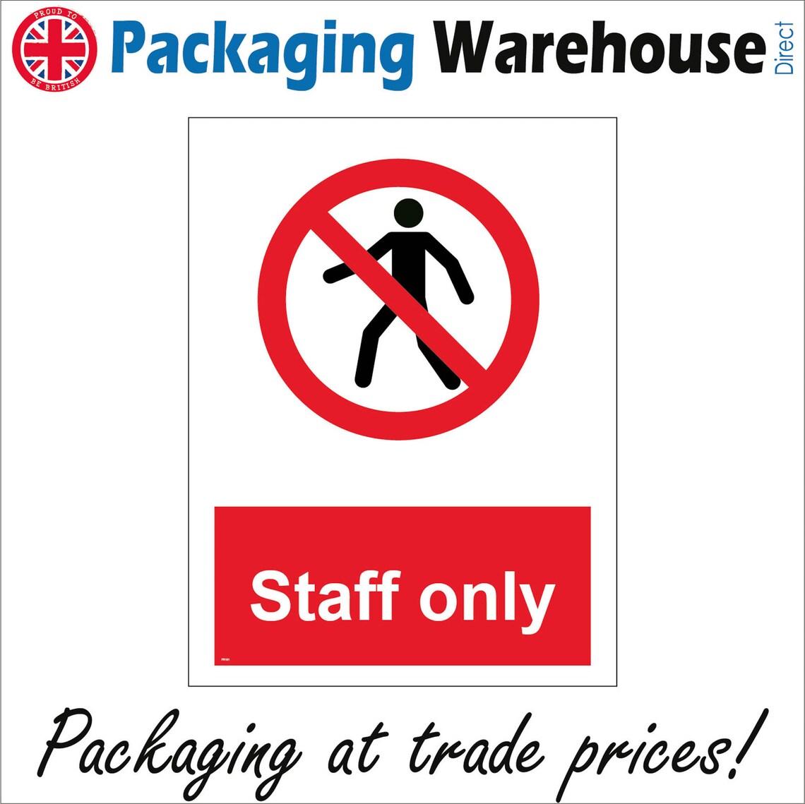 PR161 BP Staff Only Sign No Entry Keep Out Public Visitors Workplace ...