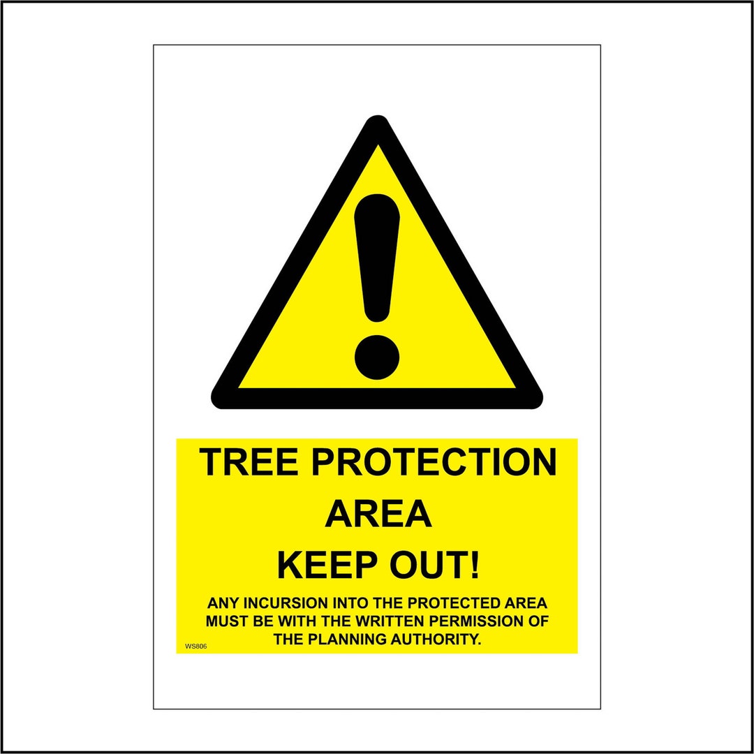 WS806 BP Tree Protection Area Keep Out Sign Environmental Forestry Land ...