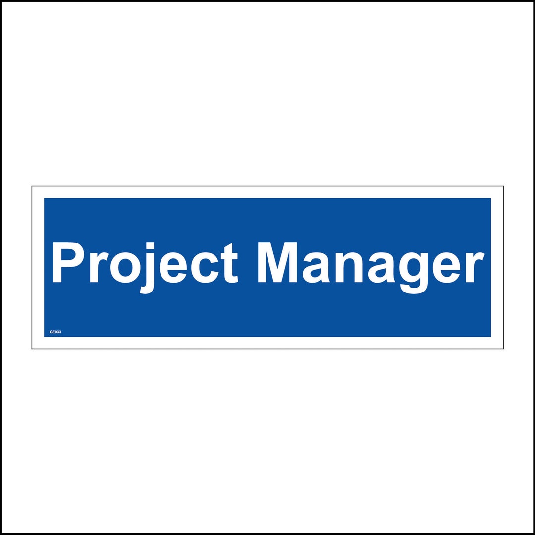 GE033-LL Project Manager Sign Door Plaque Construction Building Site ...