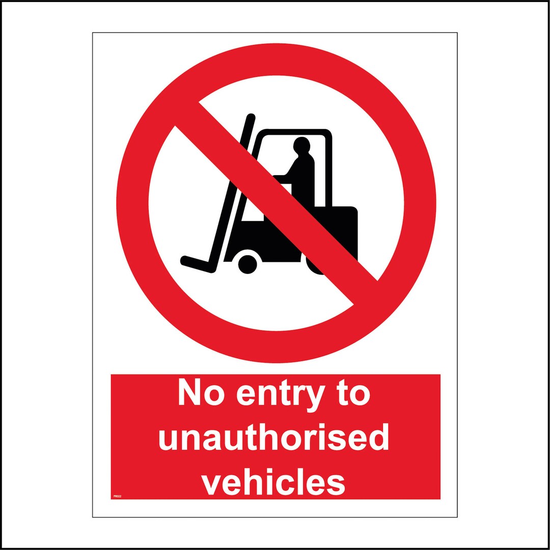 PR022 BP No Entry Unauthorised Vehicles Sign Workforce - Etsy