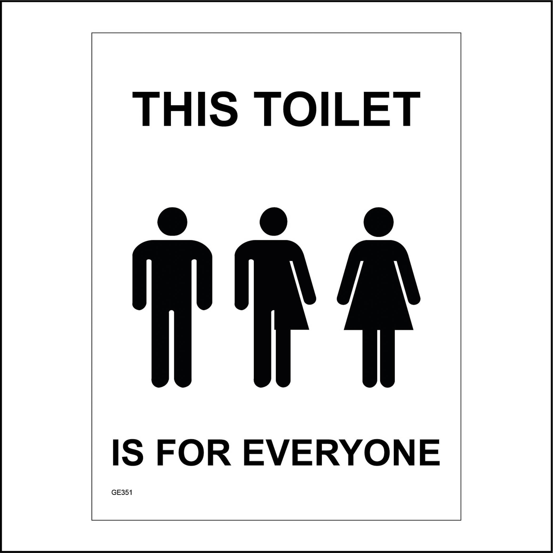 GE351-BP This Toilet is for Everyone Sign Male Female Men Woman Gender ...