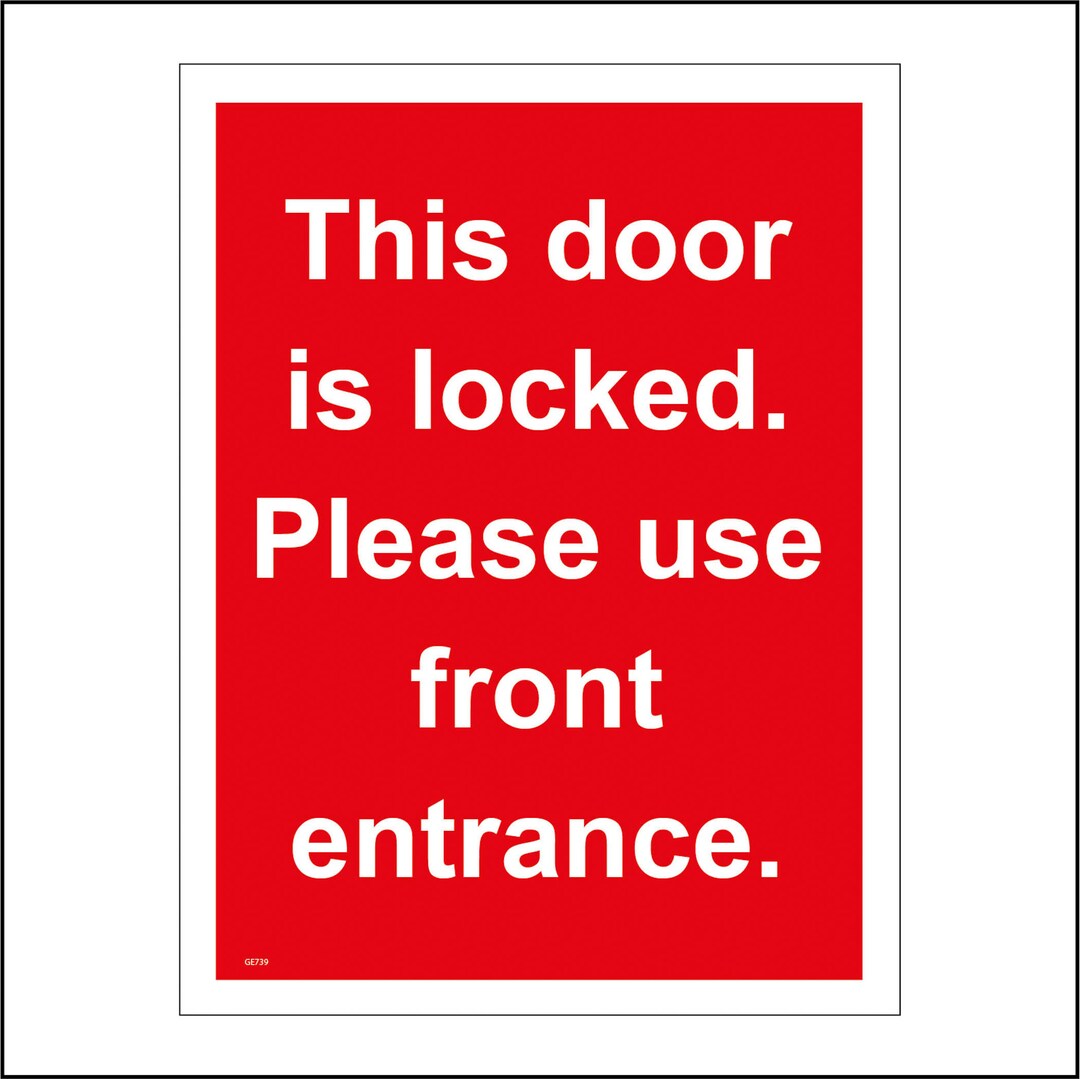 GE739 BP This Door is Locked Please Use Front Entrance Sign - Etsy Canada