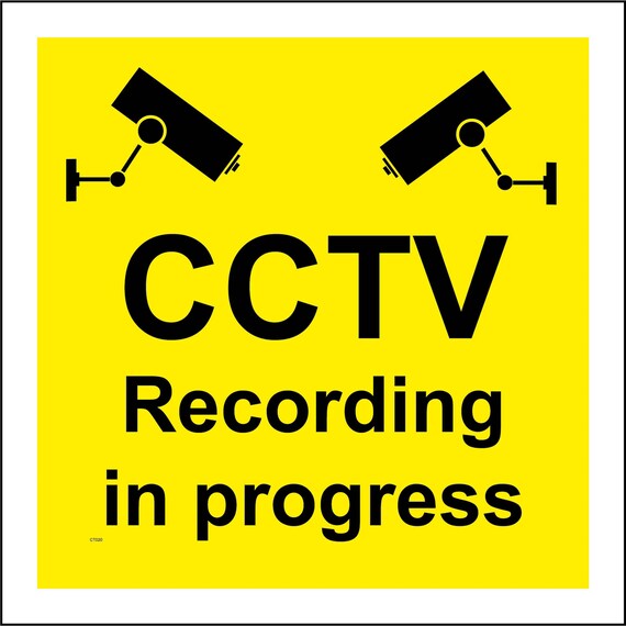Cctv Being Watched Sign