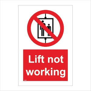 PR255 BP Lift Not Working Sign Broken Please Use Stairs Alternative ...