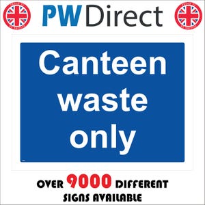 GE858 BL Canteen Waste Only Sign Rubbish Food Skip Garbage Trash ...