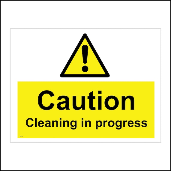 Caution Cleaning In Progress Sign