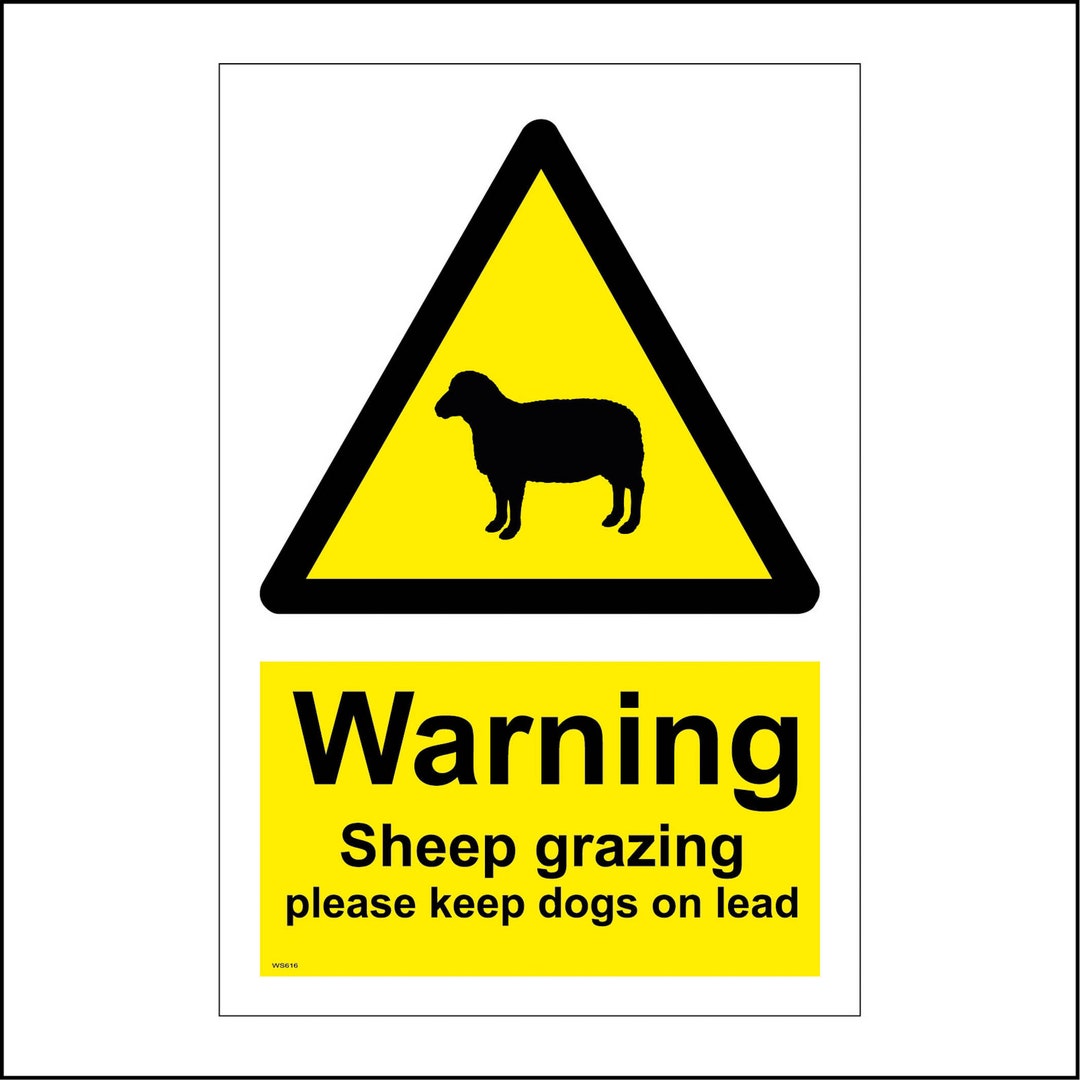 WS616 BP Warning Sheep Grazing Sign Pastures Animals Lambs Fields ...