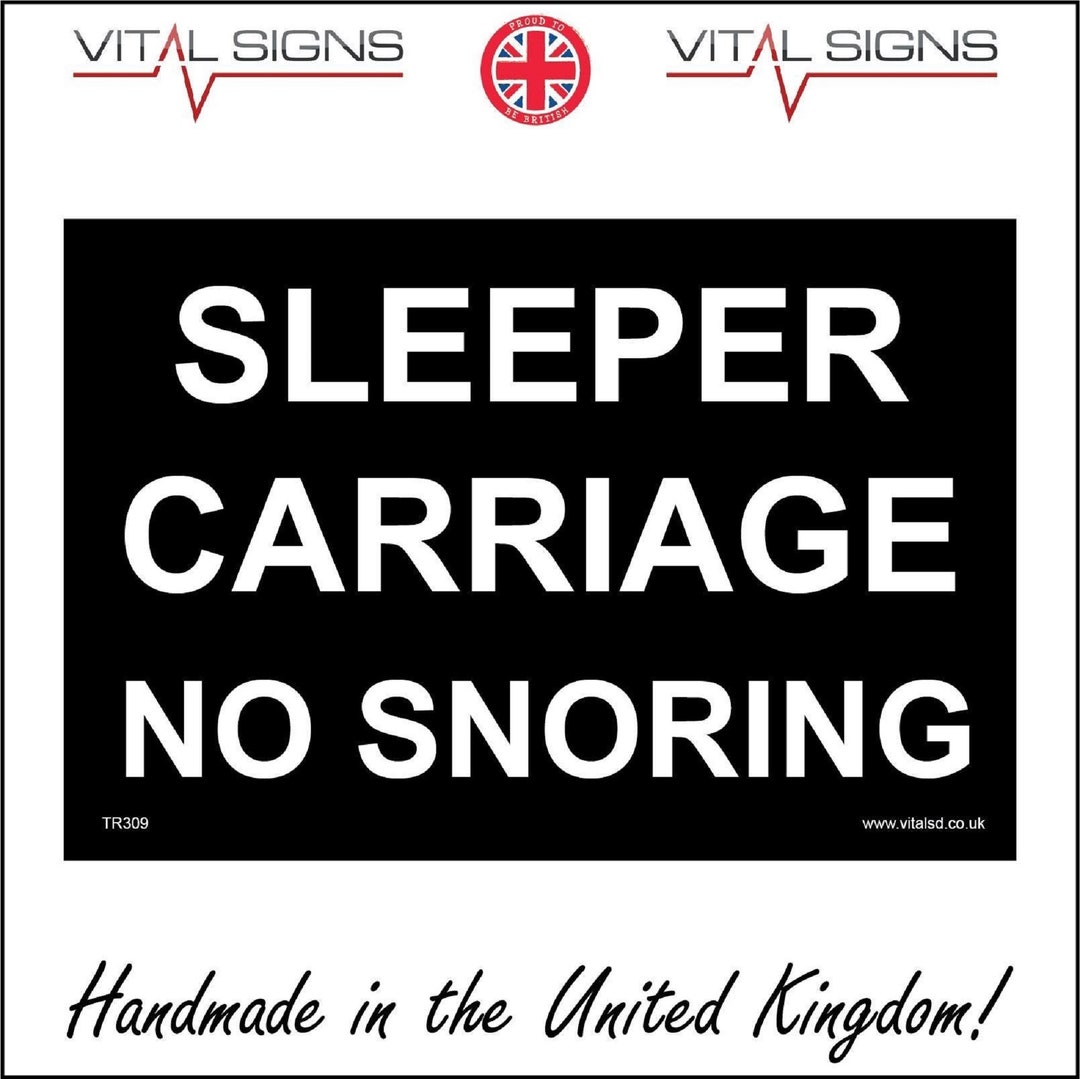 TR309-BL Sleeper Carriage No Snoring Sign - Etsy