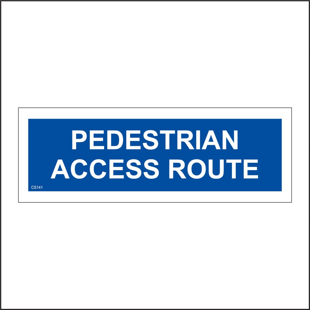 CS141-LL Pedestrian Access Route Part of Our Construction Sign Range - Etsy