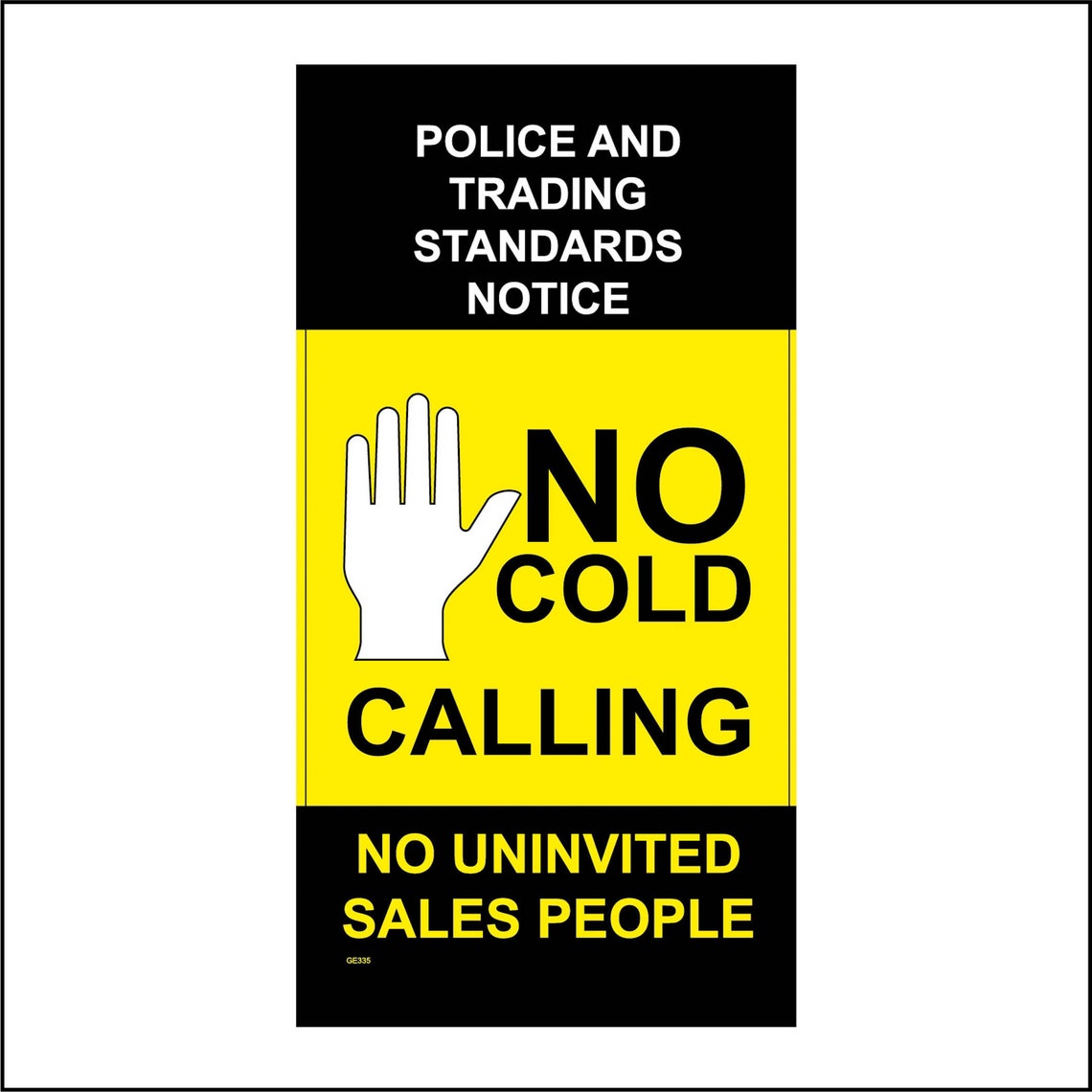 GE335-SP No Cold Calling Sign Unwanted Persons Canvasses Selling Door ...