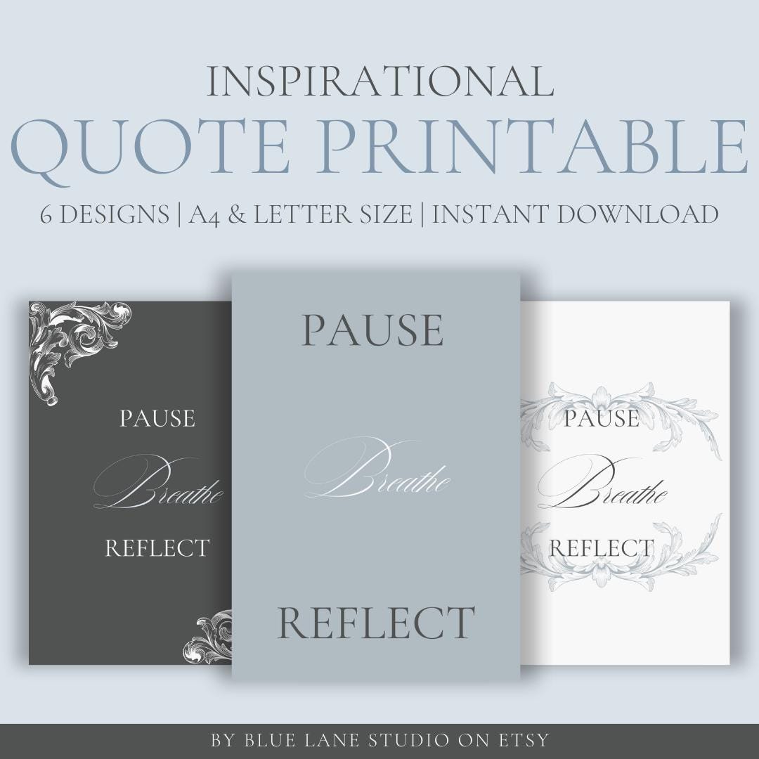 Pause Breathe Reflect Printable Inspirational Quote Printable Wall Art ...
